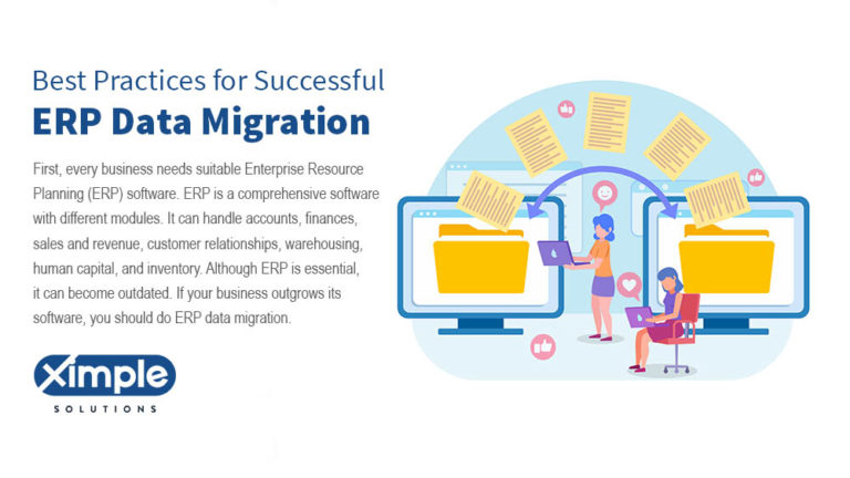 4 Best Practices For Erp Data Migration Ximple