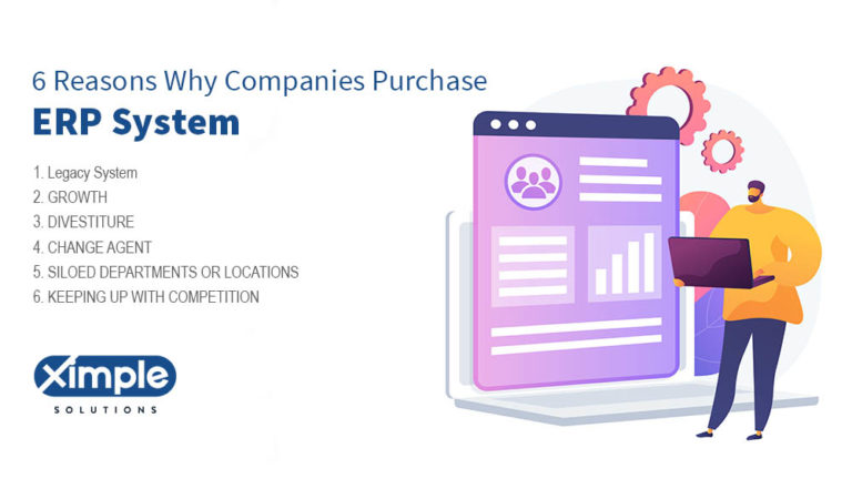 6 Reasons Why Companies Purchase an ERP System? | Ximple